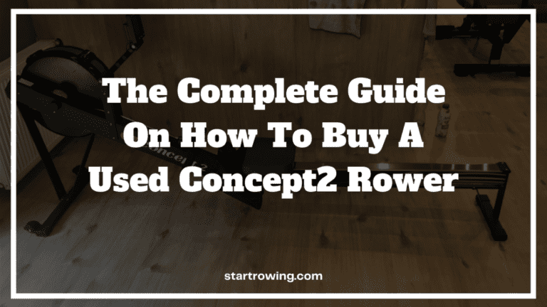 How To Buy A Used Concept2 Rower In 2023: Essential Guide